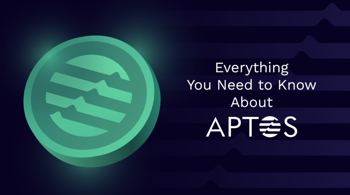 关于Aptos，你需要了解的一切